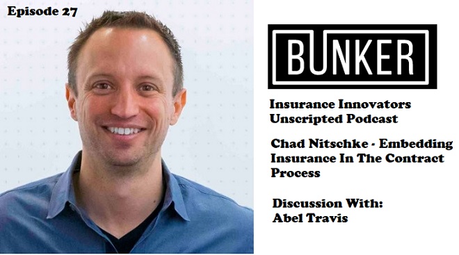 Ep 027: Chad Nitschke – Innovating Embedded Insurance – The Insurance ...