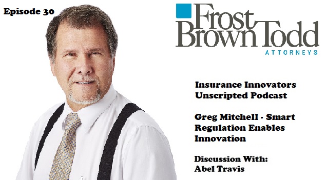 Ep 030: Greg Mitchell – Smart Regulation Enables Innovation – The ...